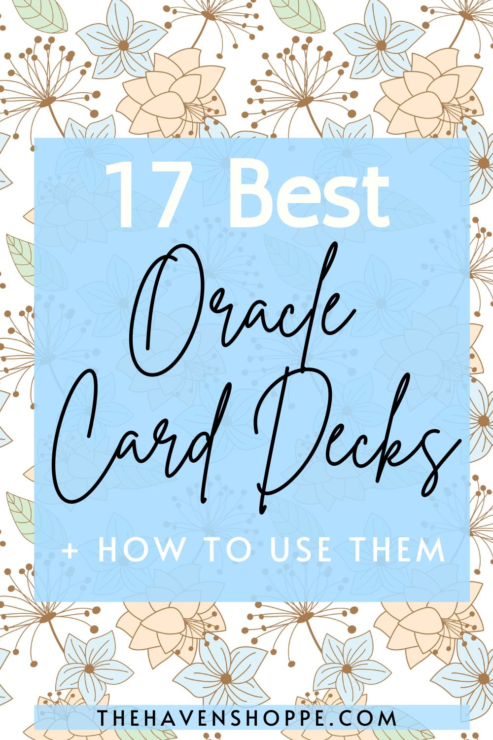 The Best Ever Oracle Decks + How To Use Them • (Updated 2022)