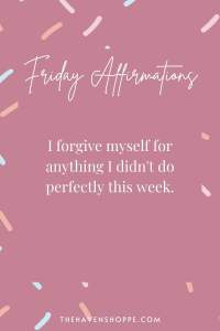 80 Happy Friday Affirmations To Welcome The Weekend – The Haven Shoppe