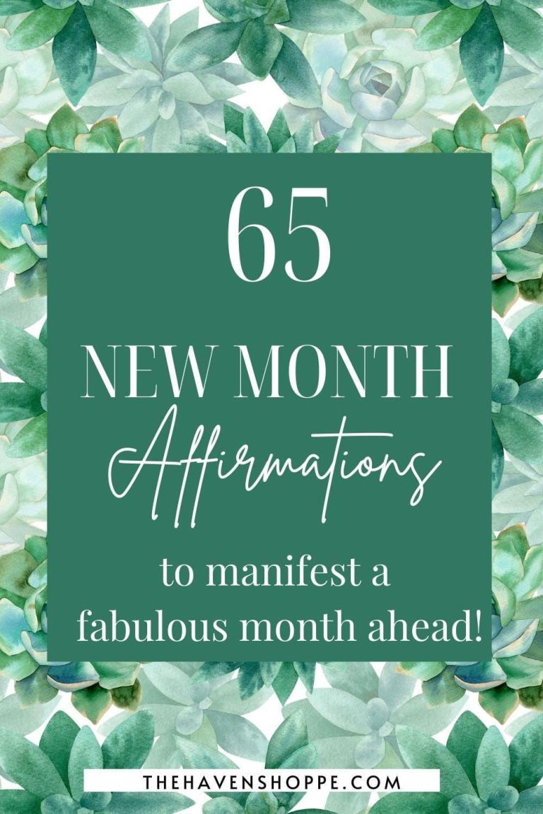 65 Affirmations To Manifest a Fabulous New Month Ahead – The Haven Shoppe