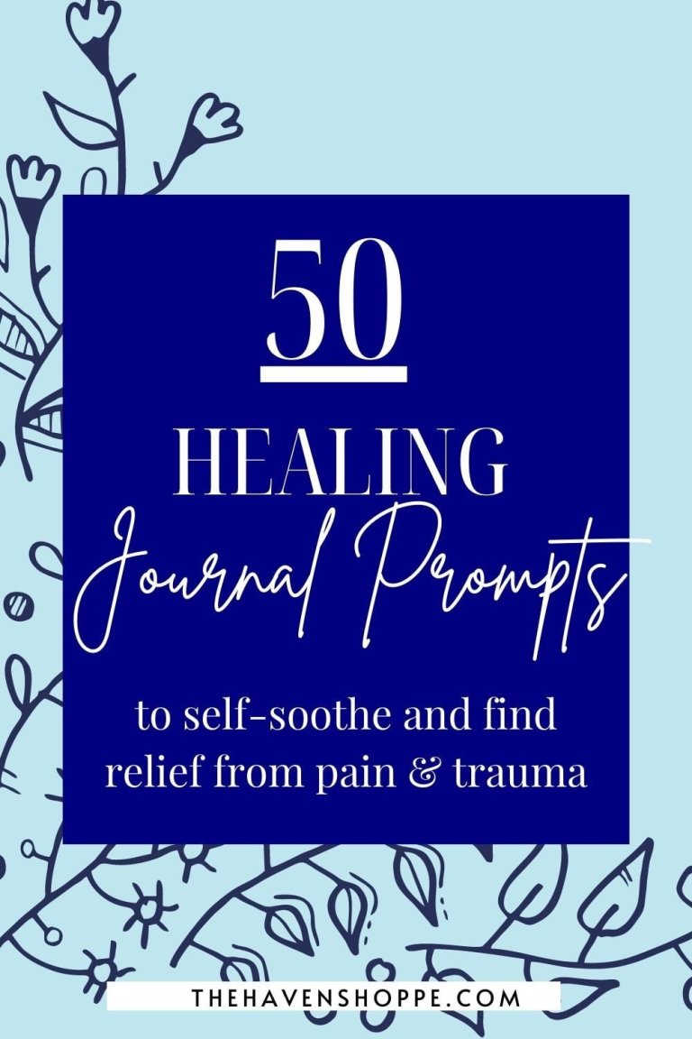 50 Powerful Journaling Prompts for Healing and Self Soothing – The ...
