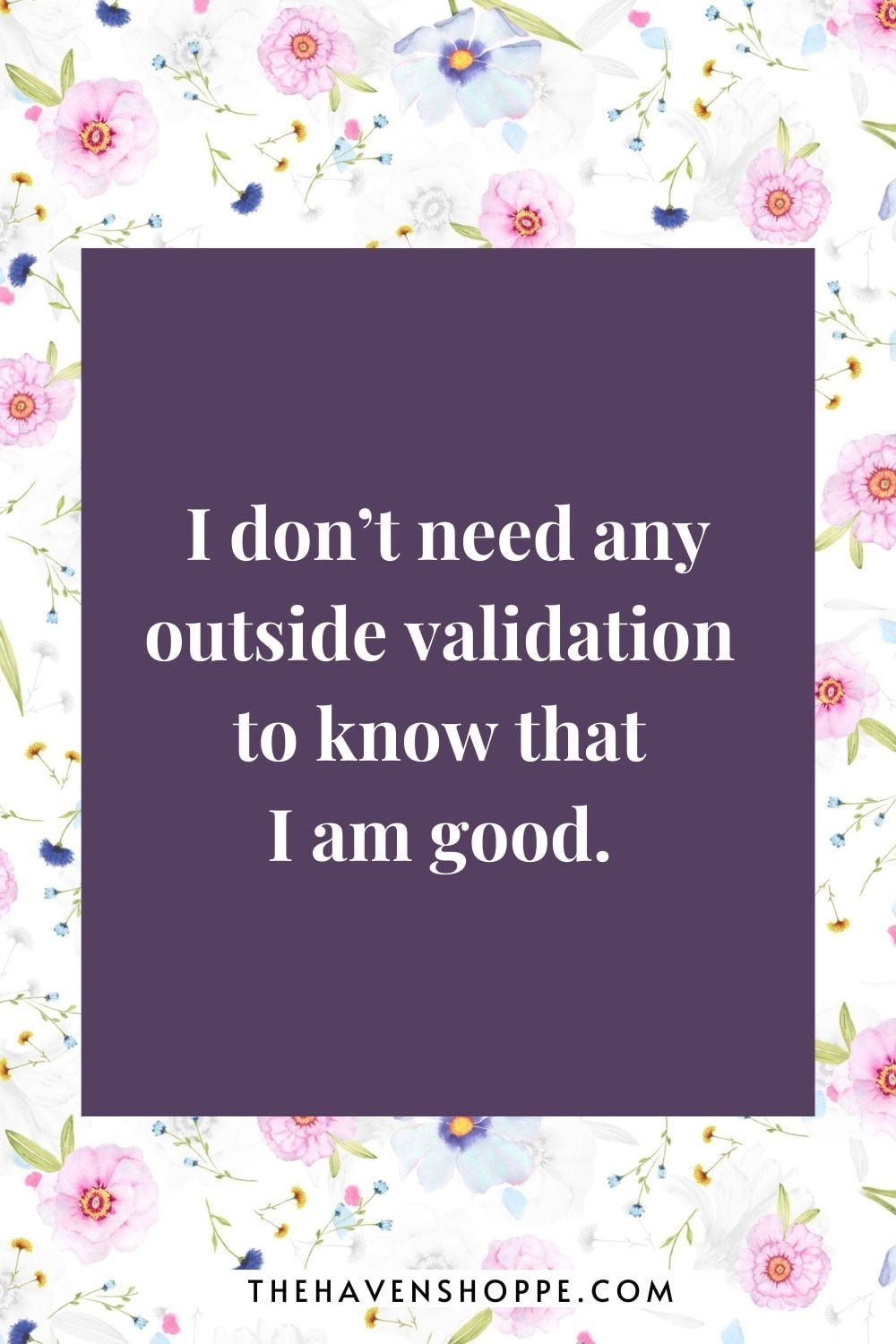 165 Powerful Self Love Affirmations to Embrace Your Worthiness – The ...