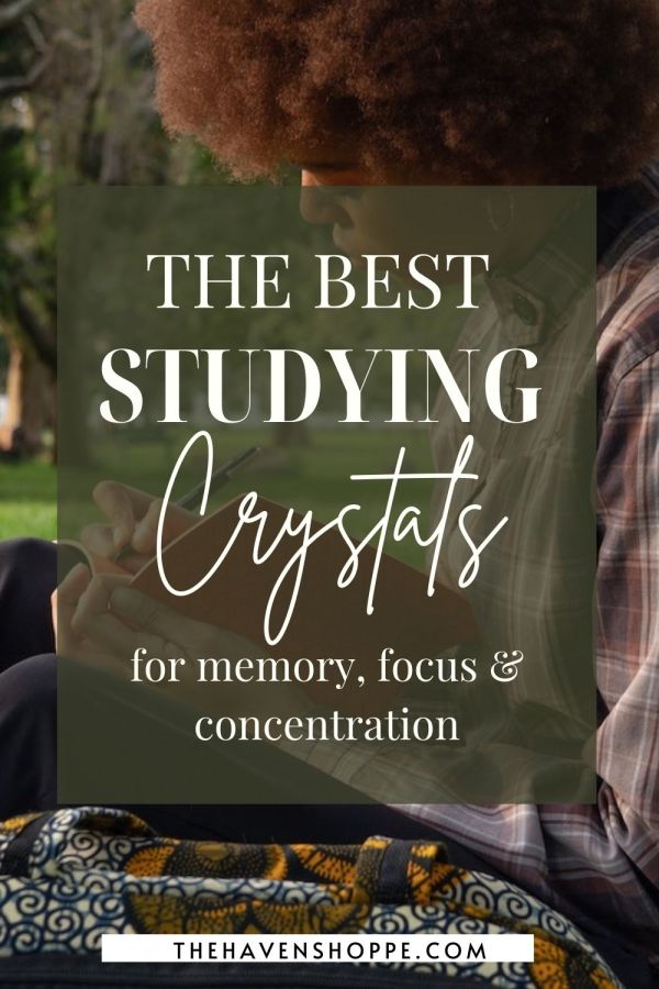 11 Must-Have Crystals for Studying, Learning and Focus