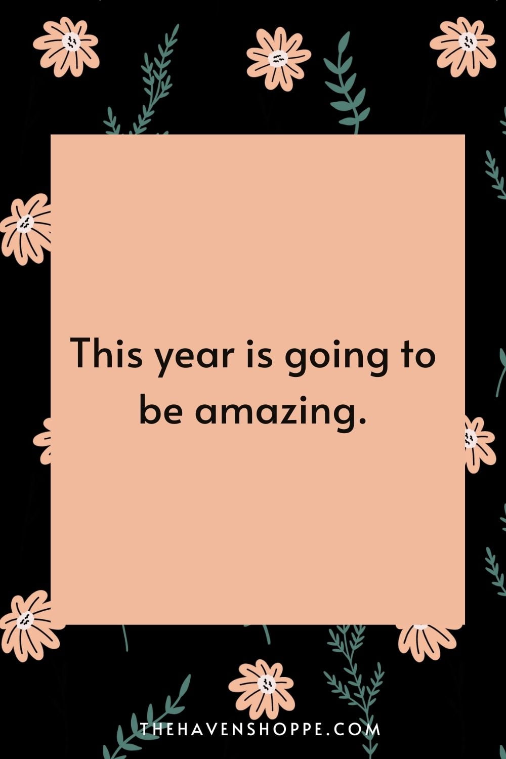 80 New Year Affirmations to Manifest the Best Year Ever – The Haven Shoppe