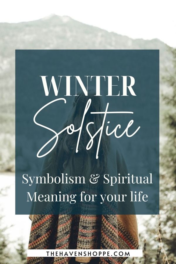 Winter Solstice Symbolism and Powerful Spiritual Meaning for Your Life ...