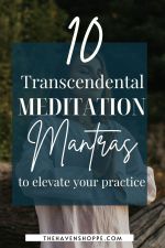 10 Powerful Transcendental Meditation Mantras to Elevate Your Practice