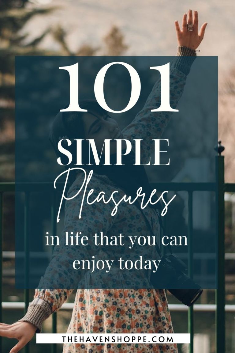 101 Simple Pleasures in Life That You Can Enjoy Today – The Haven Shoppe